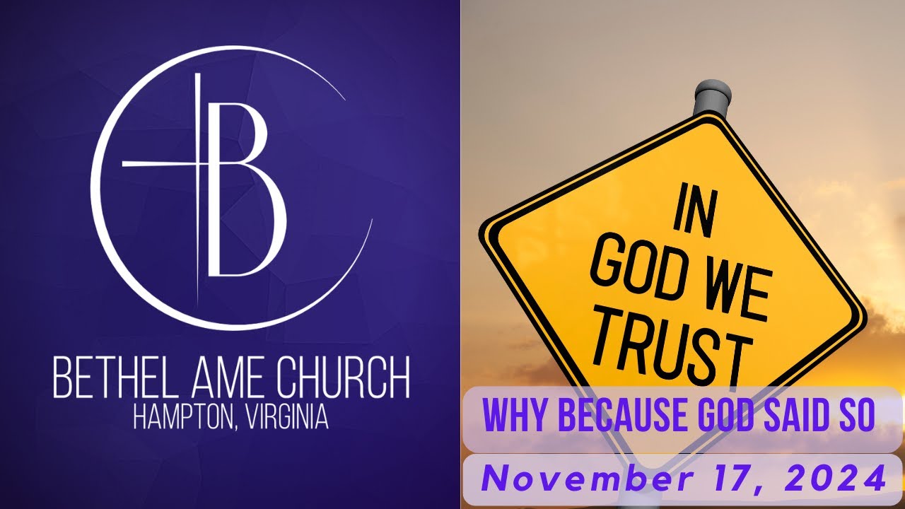 "Why Because God Said So" - November 17, 2024 - YouTube