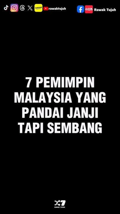 7 PEMIMPIN MALAYSIA PANDAI JANJI TAPI SEMBANG #shorts #trending #top7 #politikmalaysia # ...