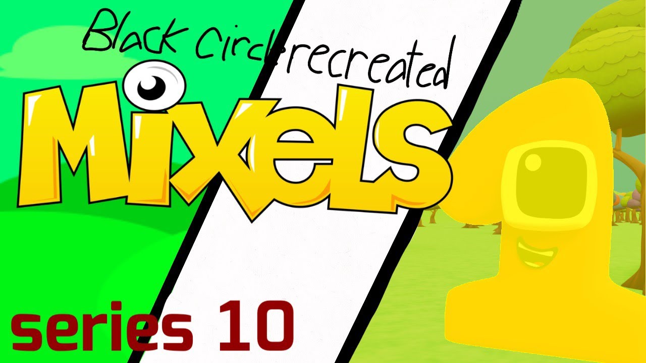 Blacks circle recreated Mixels intro (ver 10) - YouTube