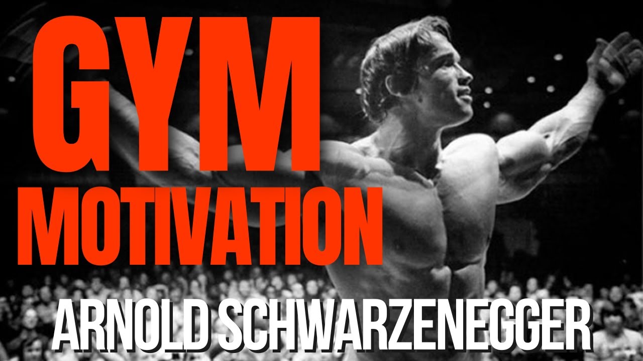Arnold Schwarzenegger - Gym Motivation - Motivational Speech - YouTube