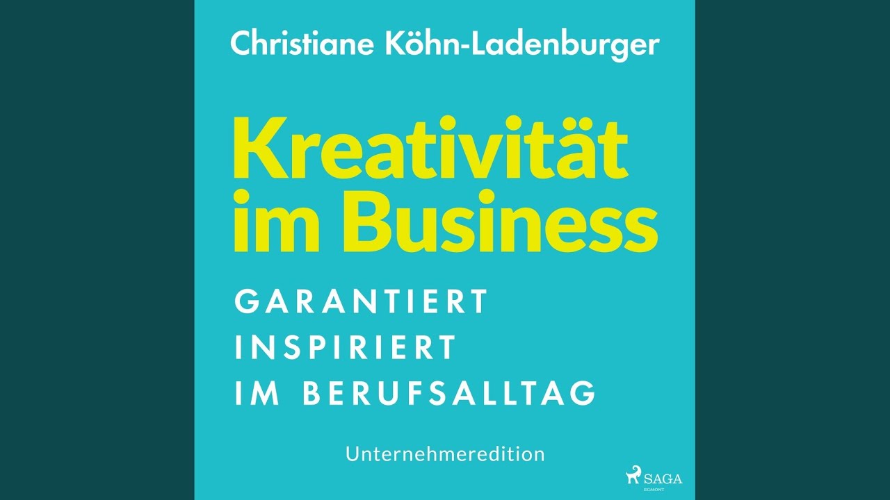 Kapitel 4.4 - Unternehmeredition - Kreativität im Business - Garantiert ...