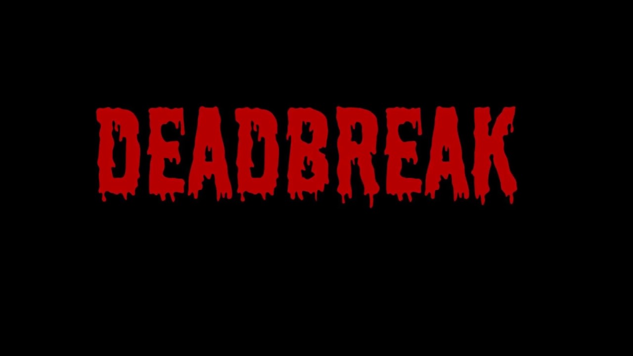 Deadbreak Trailer - YouTube