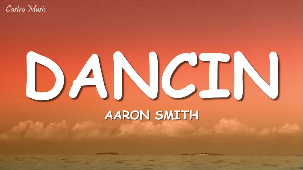 Aaron Smith - Dancin (KRONO Remix) - Lyrics - YouTube