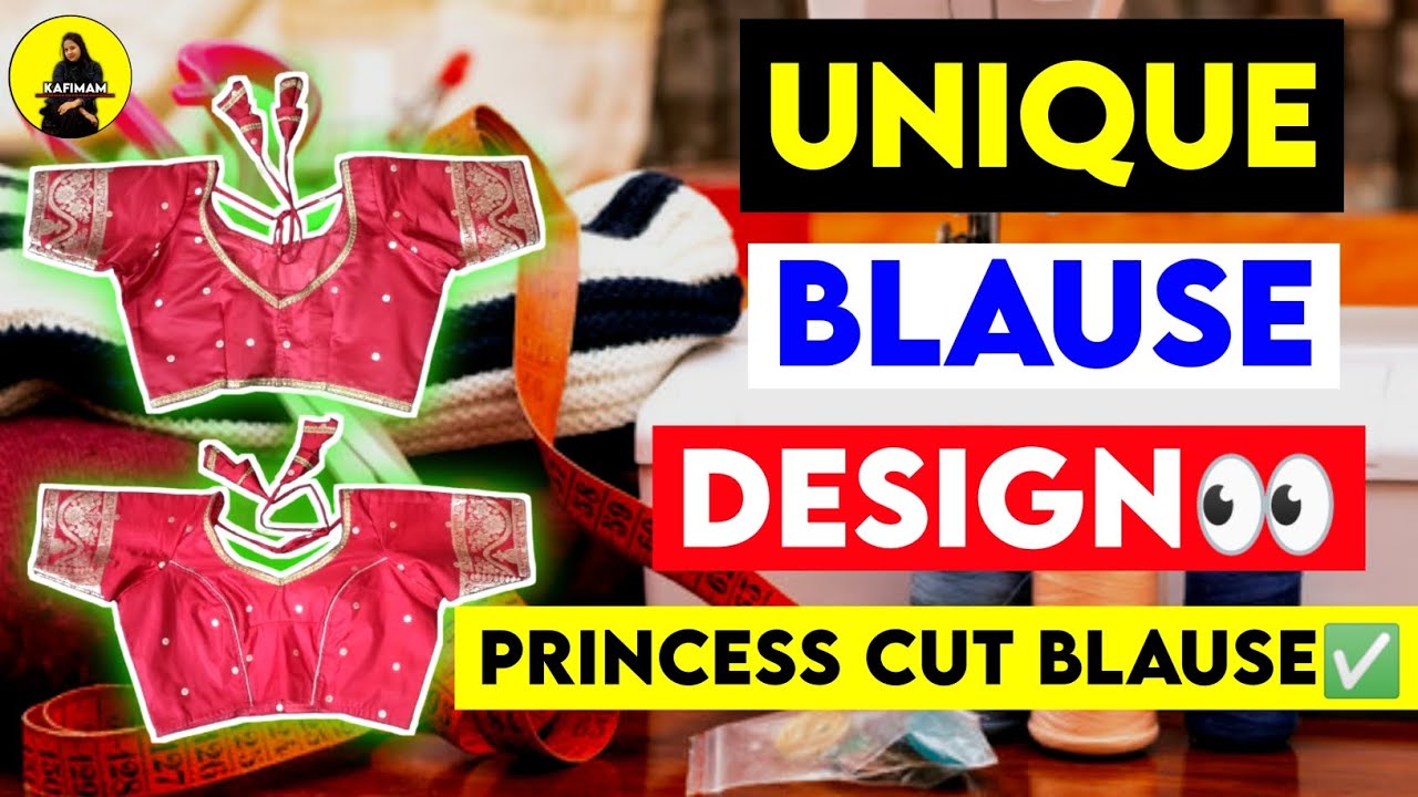 unique blause design || princess cut blause #kafi #blause - YouTube