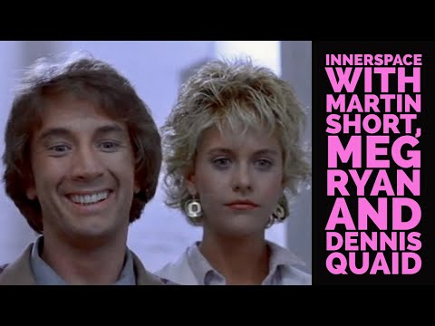 Innerspace with Martin Short, Meg Ryan and Dennis Quaid