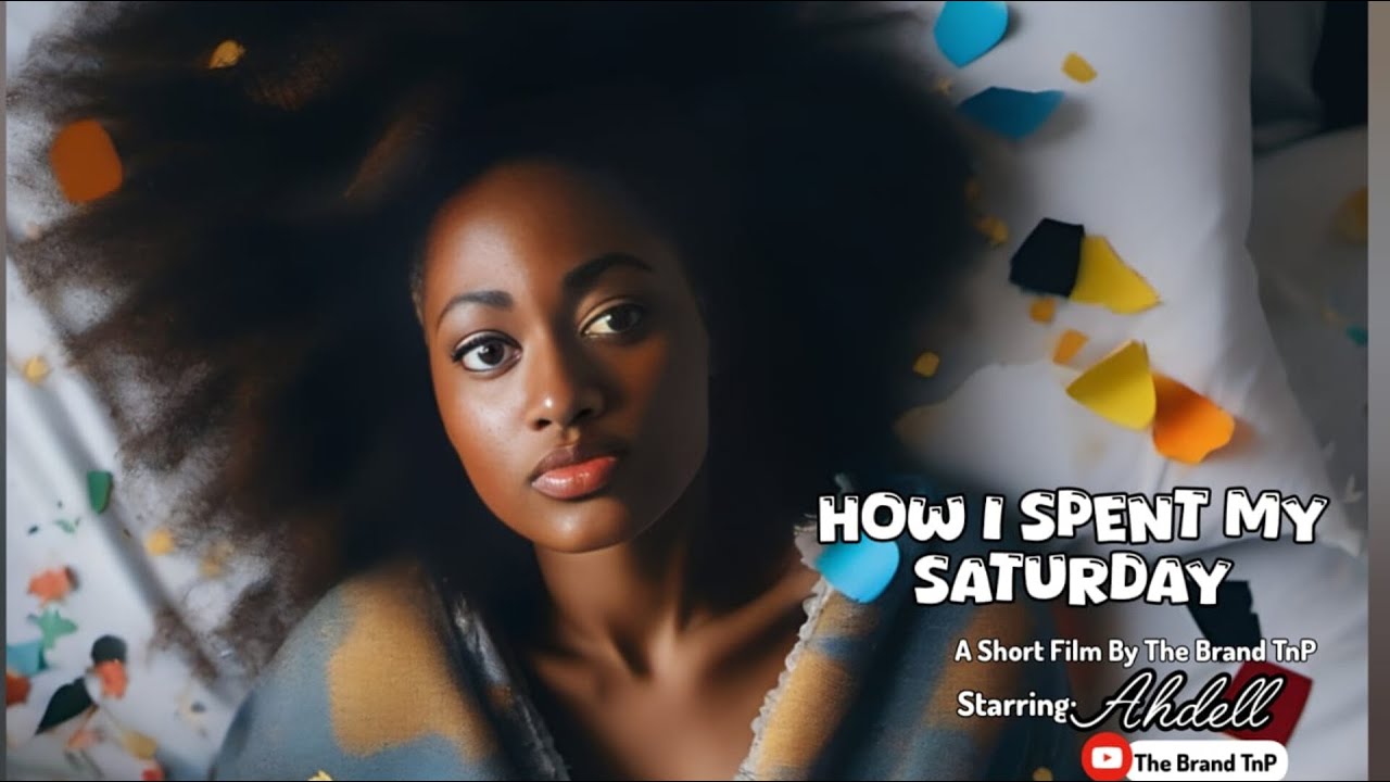 How I Spent My Saturday starring Ahdell - YouTube