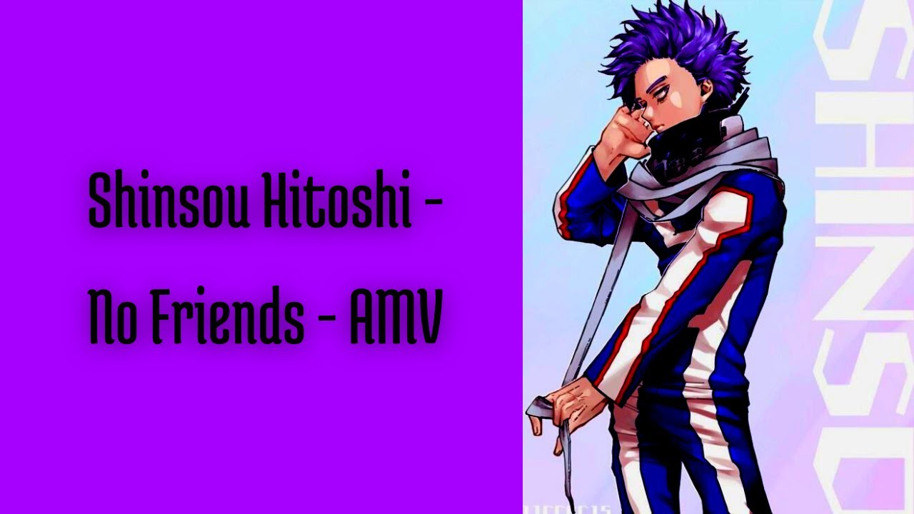 Shinsou Hitoshi - No Friends - AMV - YouTube