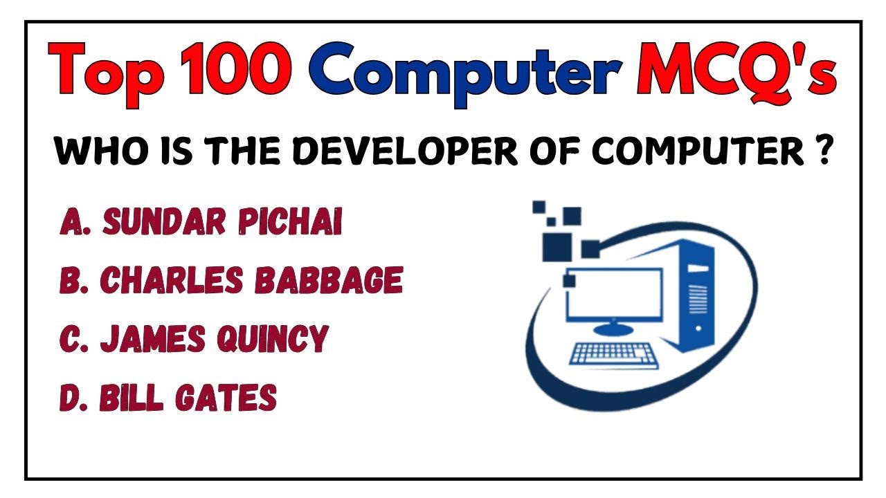 Top 100 Computer MCQ's | Who is the Developer of Computer? | Computer ...