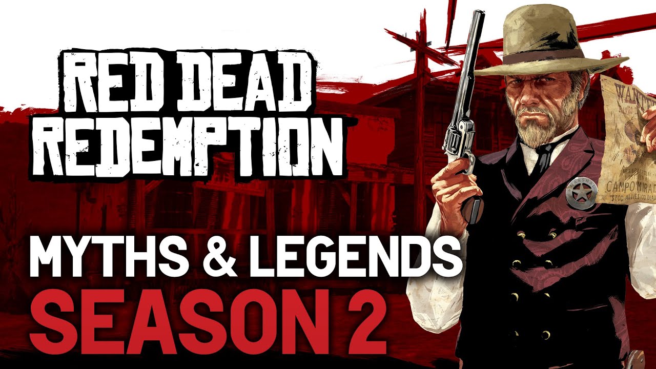 Red Dead Redemption | Myths & Legends | SEASON 2 INTRO - YouTube