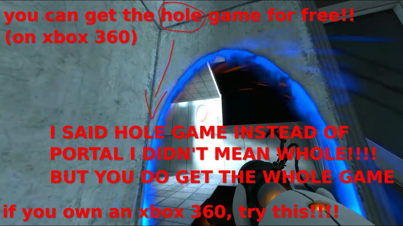 you can play portal for free (on xbox 360) - YouTube