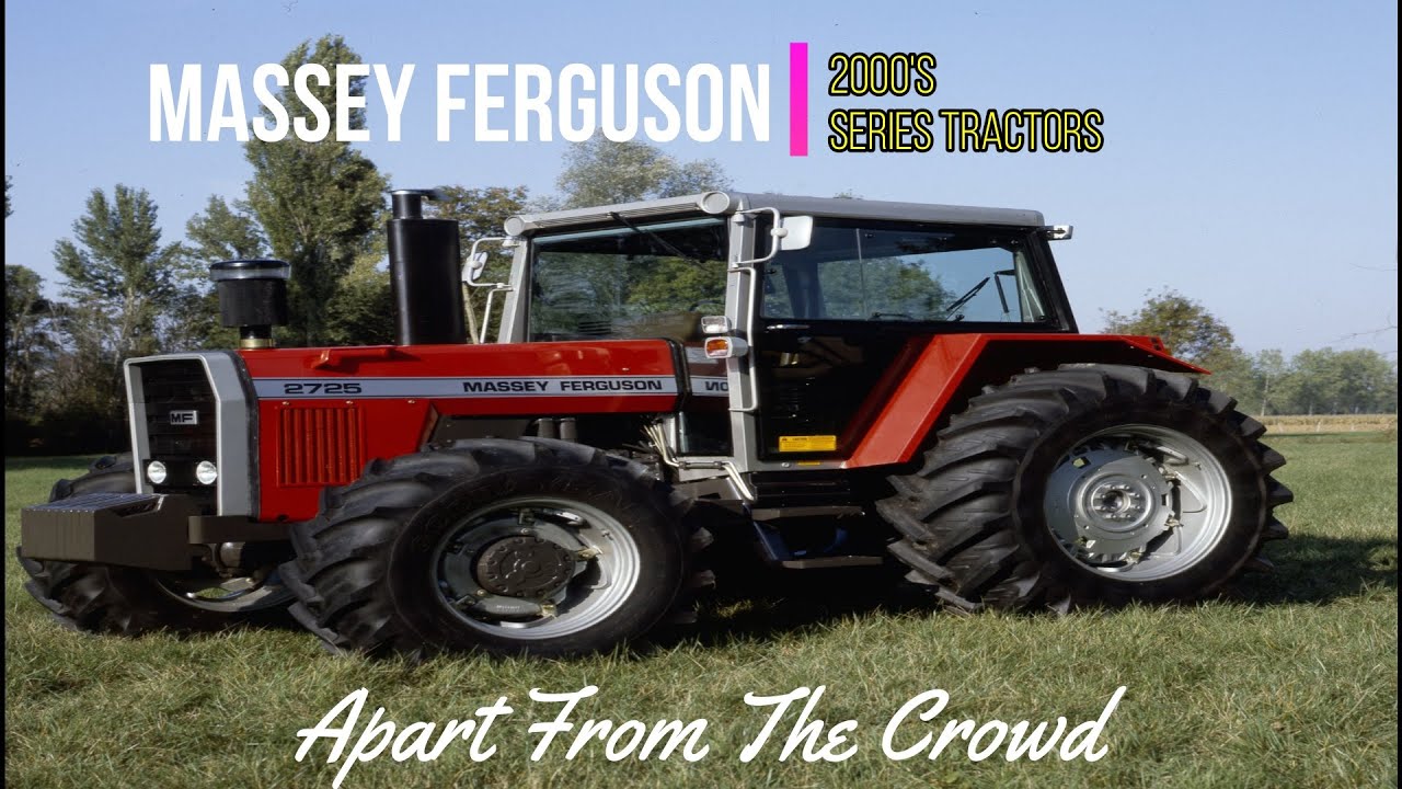 Massey Ferguson 2000 Series Tractors - Apart from the crowd - YouTube