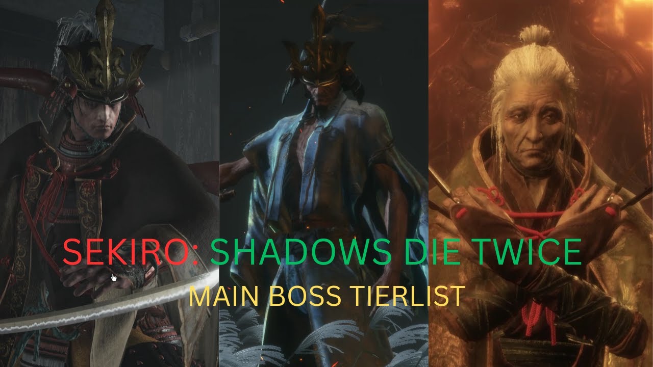 Sekiro: Shadows Die Twice - Main Bosses Tierlist - YouTube
