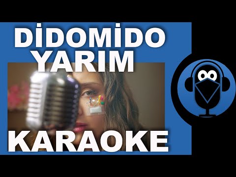 DİDOMİDO - YARIM / ( Karaoke )  / Sözleri / Lyrics / Fon Müziği / COVER