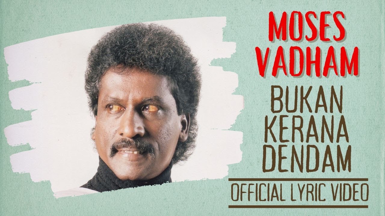 Moses Vadham - Bukan Kerana Dendam (Offical Lyric Video) - YouTube