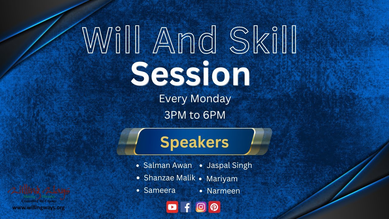 Will & Skill Session | Ms. Sameera Iftikhar | 07th-Aug-2024 | Willing Ways - YouTube