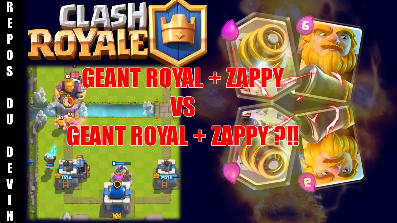 TECHNIQUE PARFAITE ! Jouer et Contrer le ZAPPY + GEANT ROYAL (CLASH ...