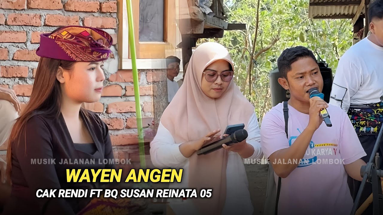 Lagu sasak legendaris Wayen angen Cak rendi ft Bq Susan Musik jalanan ...