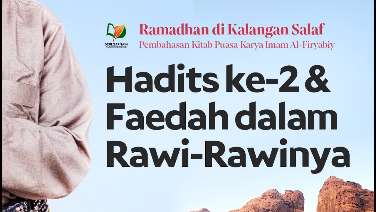 12. Hadits ke-2 & Faedah dalam Rawi-Rawinya - YouTube