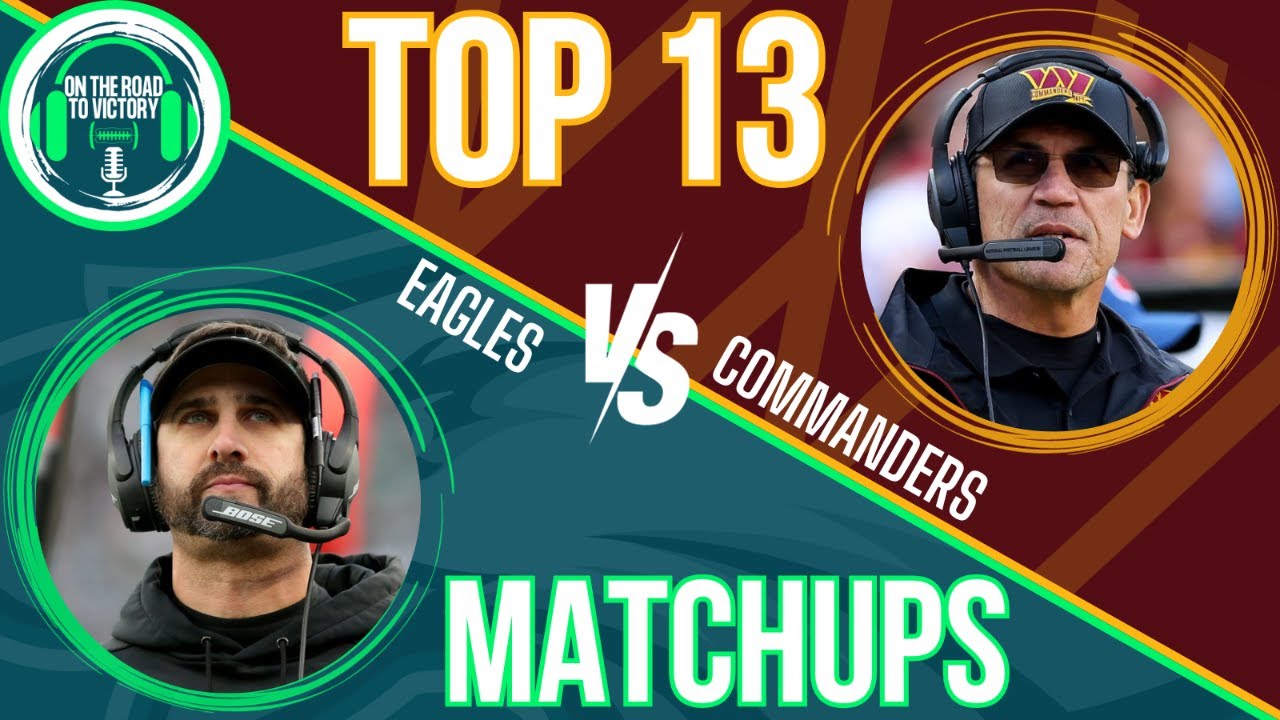 Top 13 Matchups Eagles vs. Commanders Week 4 | Depth Charts | NFC East ...