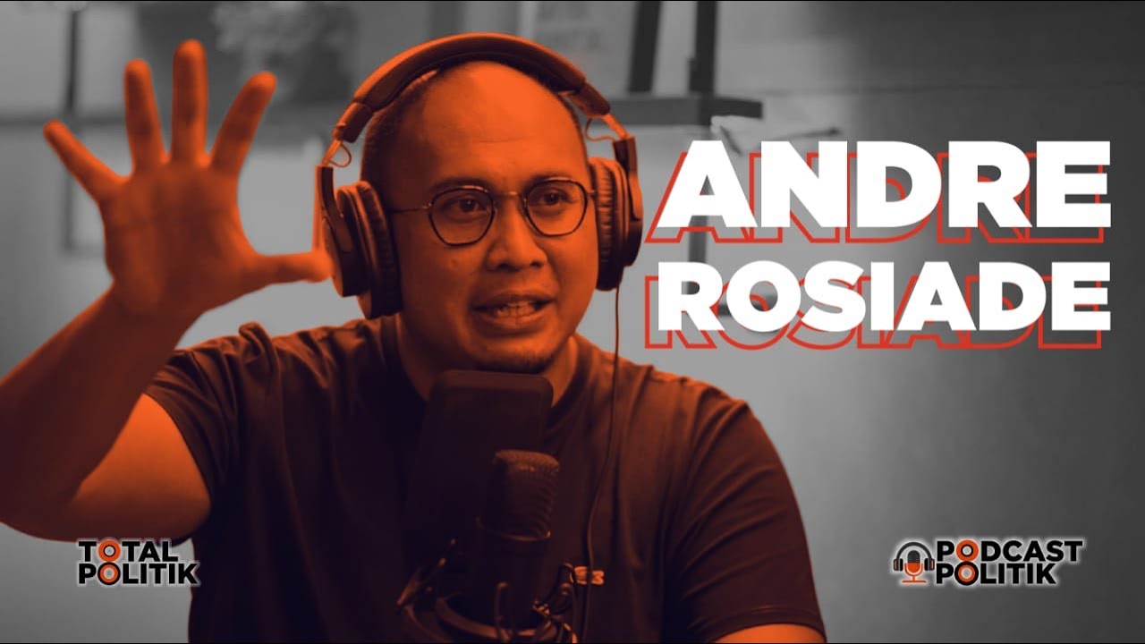 Podcast Politik #04 Andre Rosiade: Gerebek PSK dan Bully BUZZER XXX ...