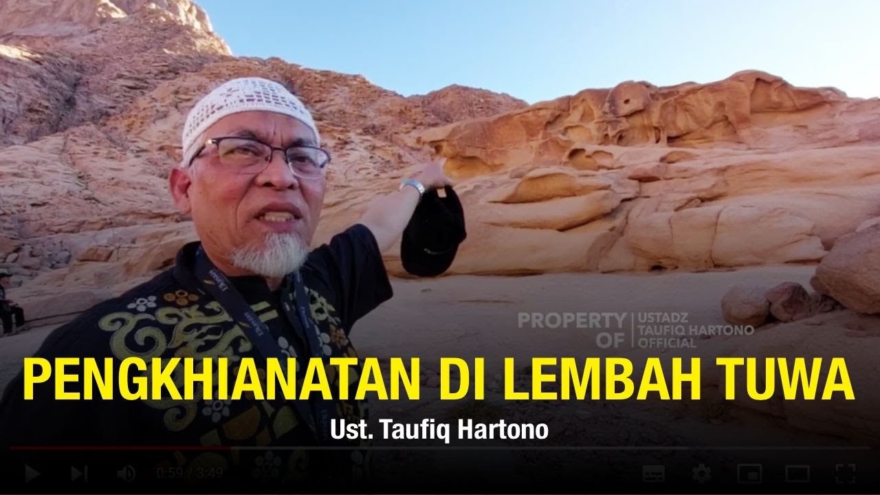 PENGKHIANATAN DI LEMBAH TUWA | Ust. Taufiq Hartono #ArmastaChannel # ...