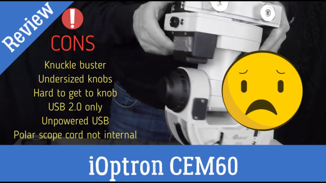 **Roswell Astronomy Remastered** Product Review - iOptron CEM60 (11/25 ...
