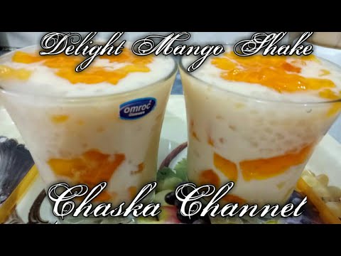 Mango shake recipe | Chaska Channel | (#Summerdrink #delightmangoshake ...