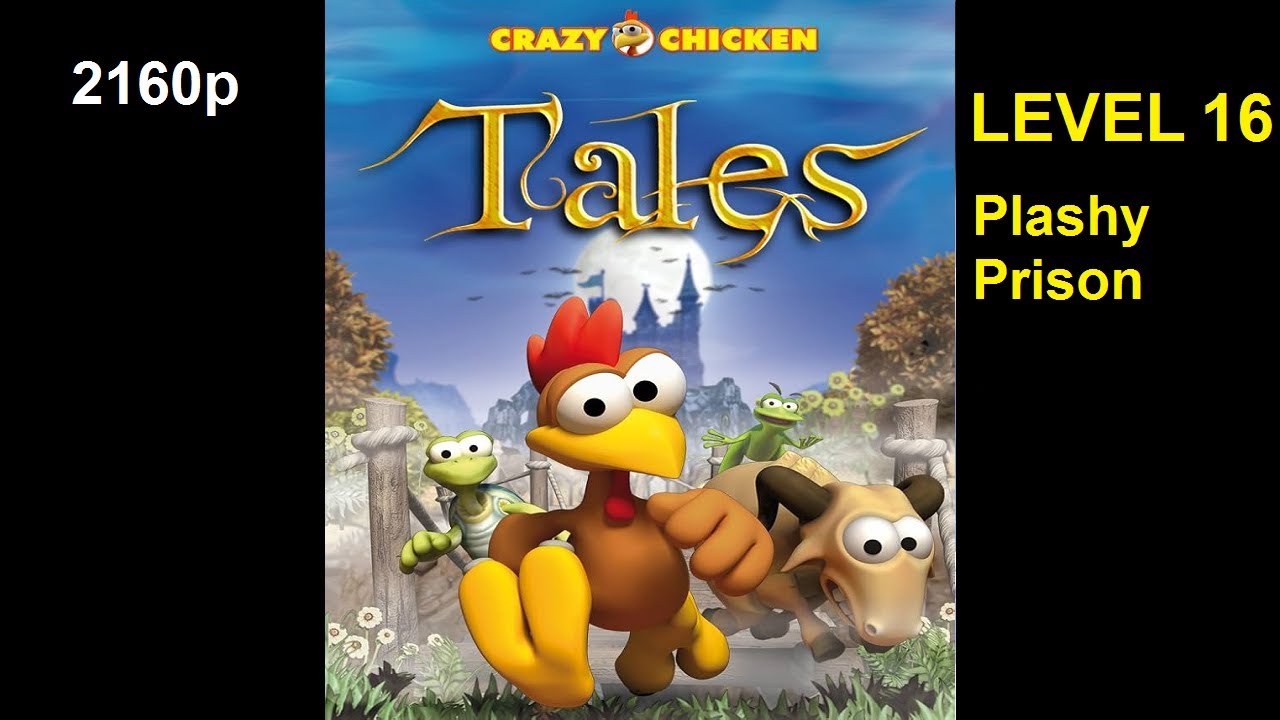 Crazy Chicken Tales (PC) - Plashy Prison | 2160p | 60fps | ENG - YouTube