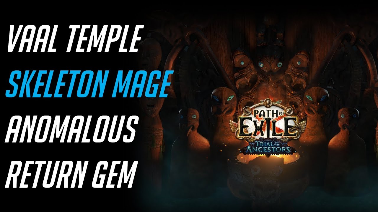 feedback: Vaal Temple, Skeleton Mage, Nova Gema - YouTube