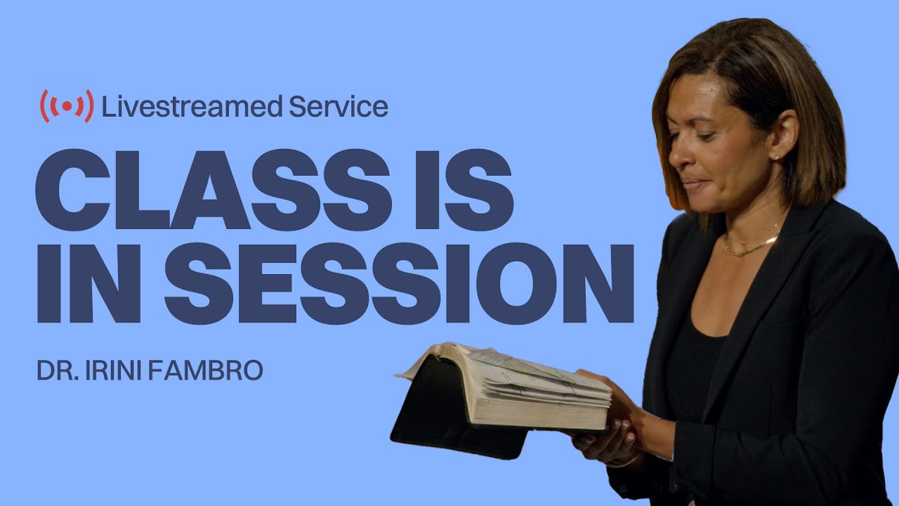 Gateway Church Live | “Class Is in Session” by Dr. Irini Fambro | March ...