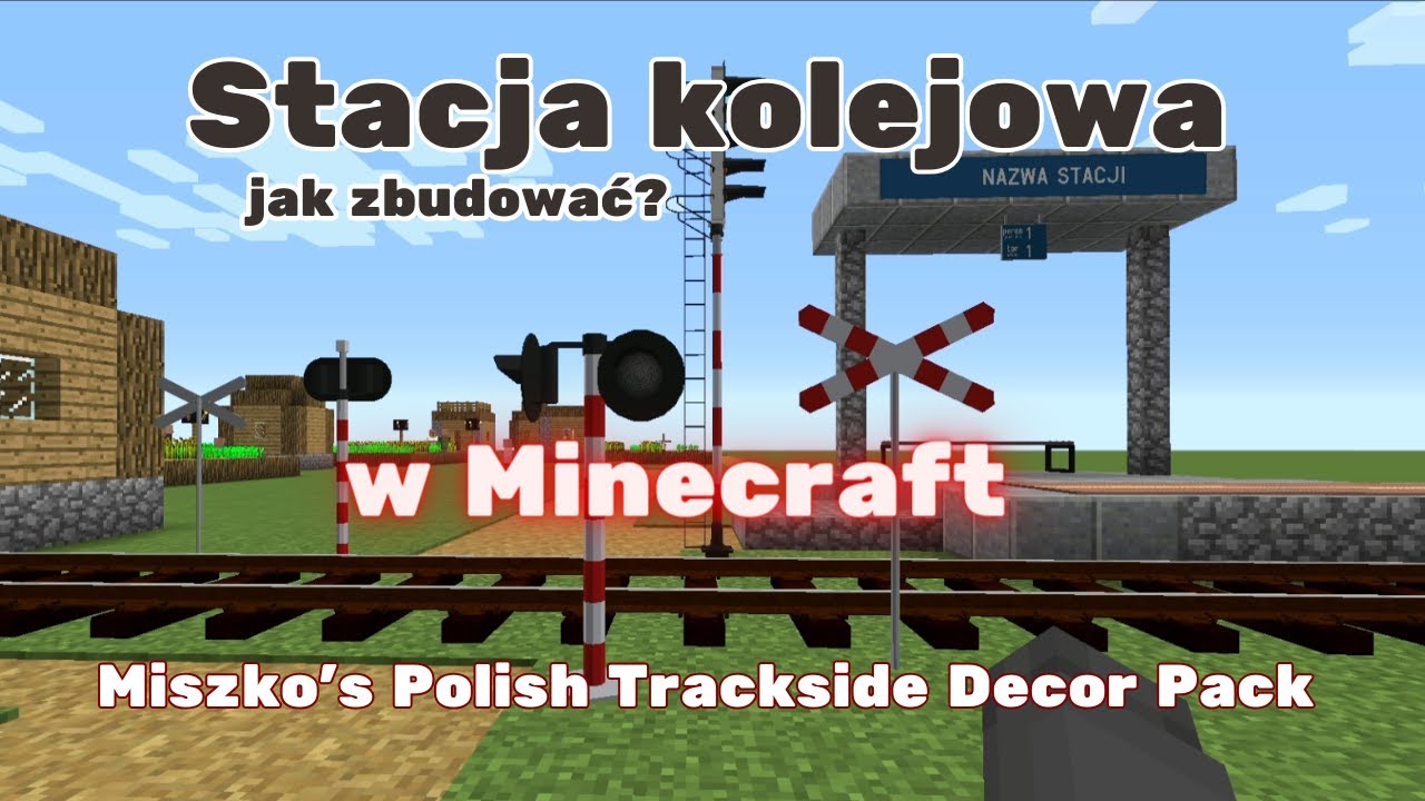 Stacja kolejowa w #minecraft - jak zbudować z modem Miszko's Polish ...
