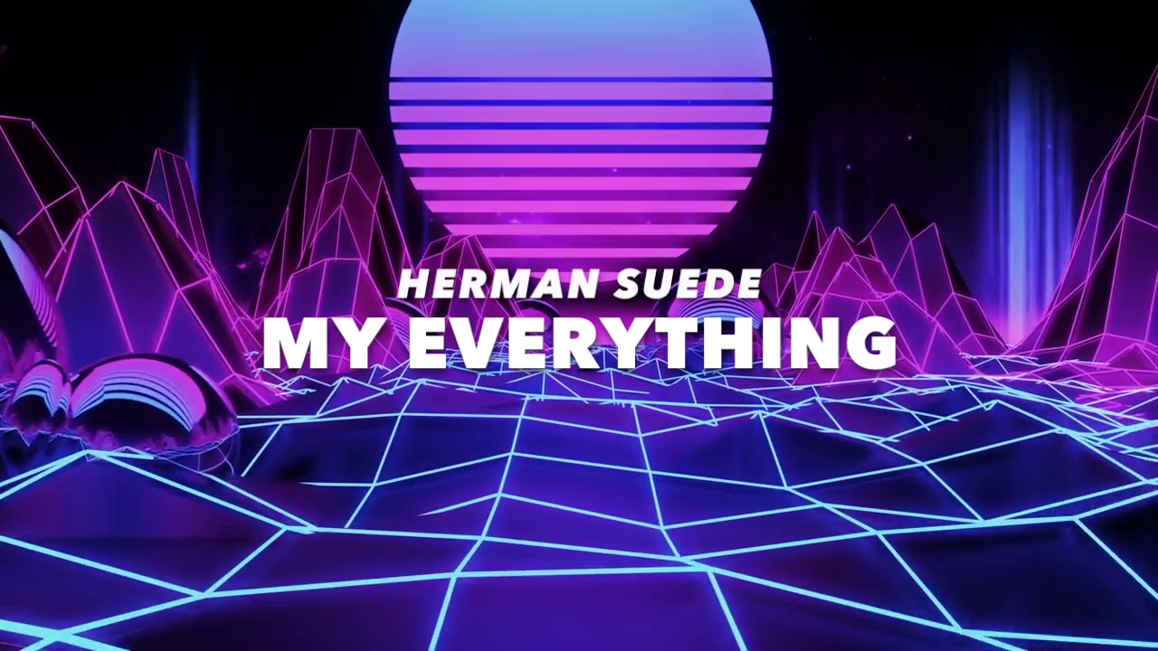 Herman Suede - My Everything - YouTube