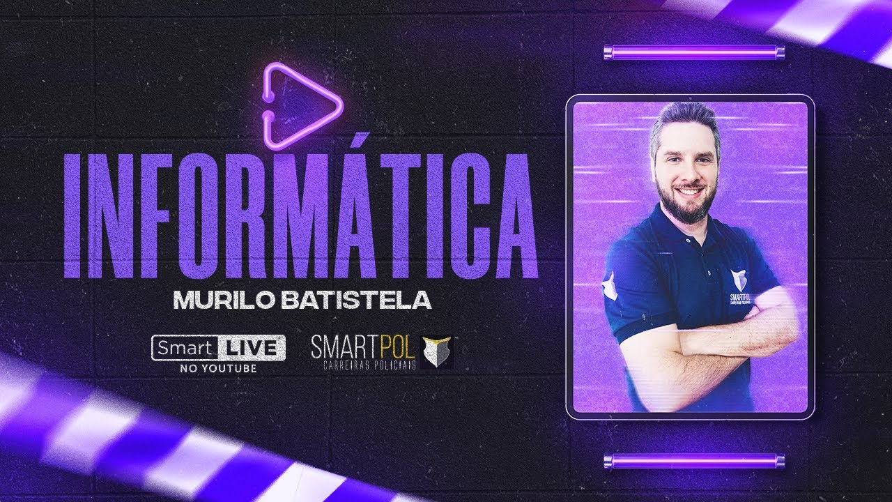 Informática para Carreiras Policiais I Prof. Murilo Batistela - YouTube