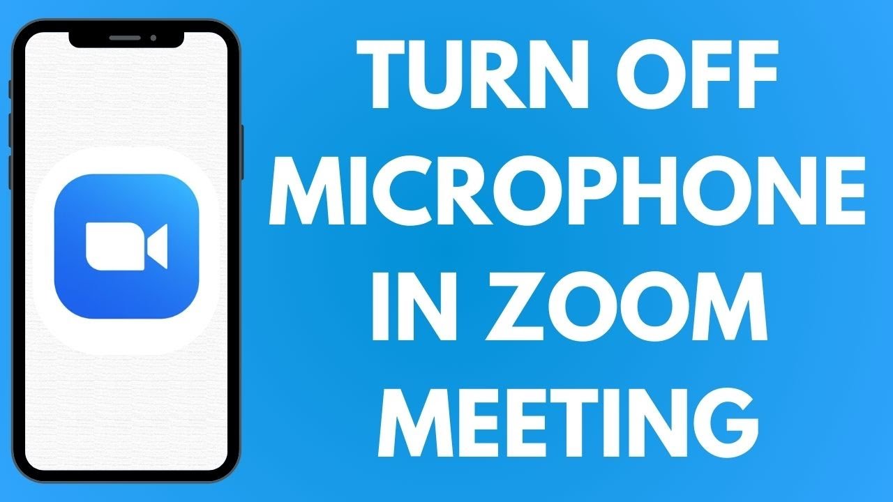 How To Turn Off Microphone In Zoom Meeting - YouTube