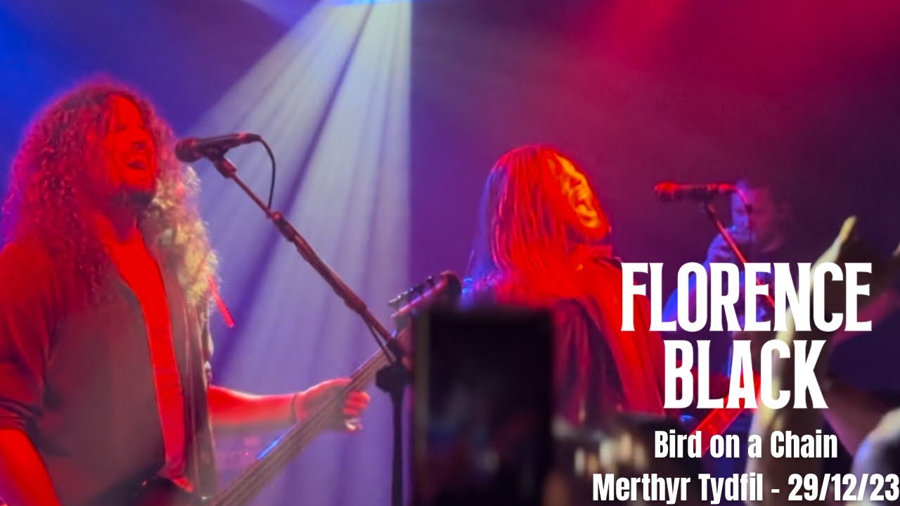 Florence Black - Bird On A Chain - LIVE The Scala, Merthyr Tydfil: 29 ...