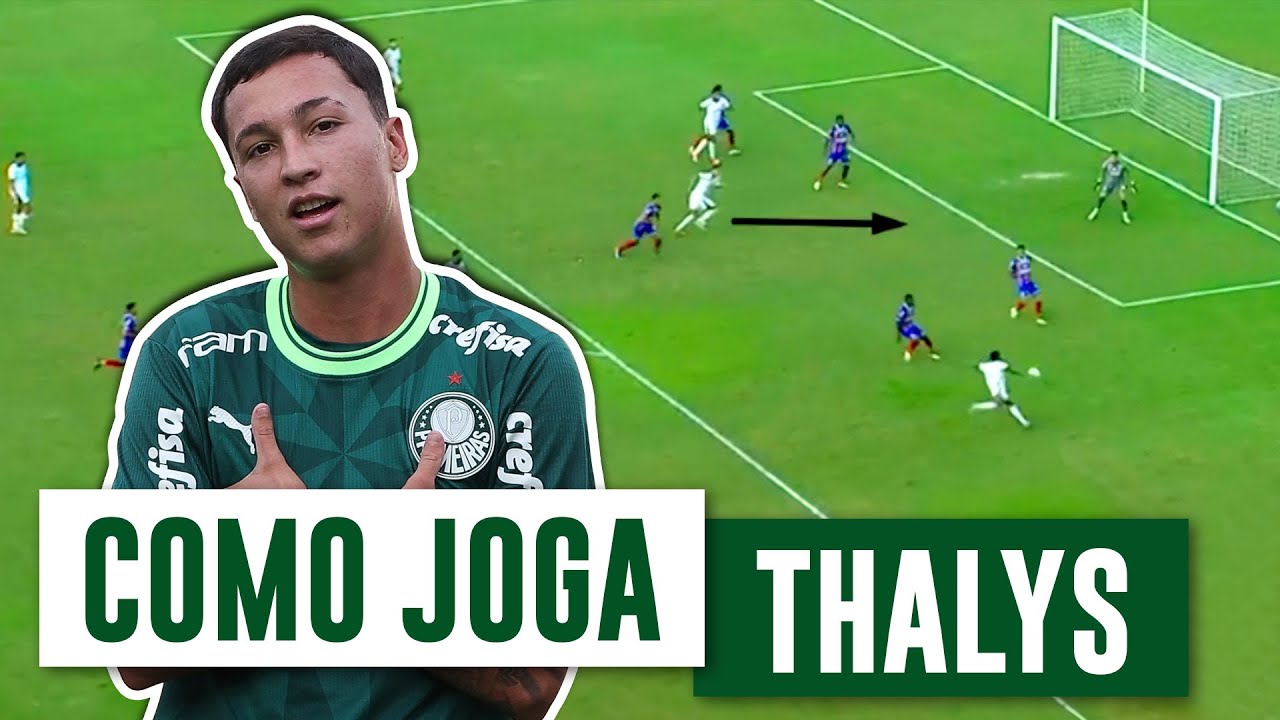 COMO JOGA THALYS | O ESTILO DA GRANDE PROMESSA DO PALMEIRAS - YouTube