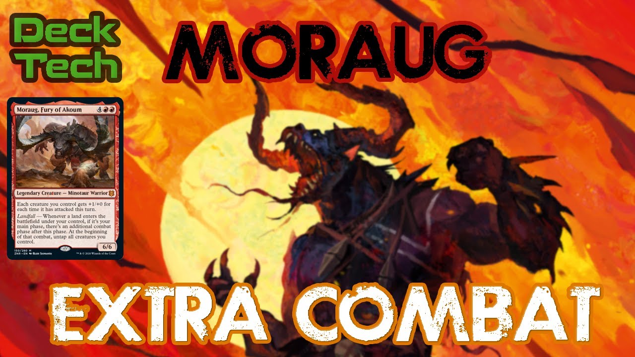 Moraug, Fury of Akoum - Mono Red Extra Combat EDH Deck Tech - Casual ...