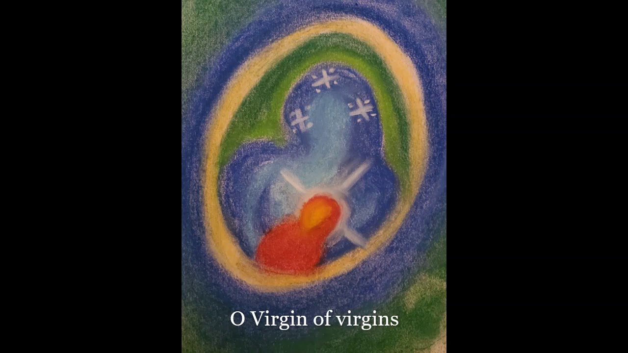 The Great O Antiphons -- O Virgin of virgins - YouTube