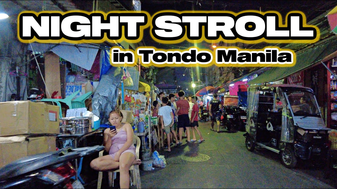 NIGHT STROLL in Infamous Tondo Manila Philippines - YouTube