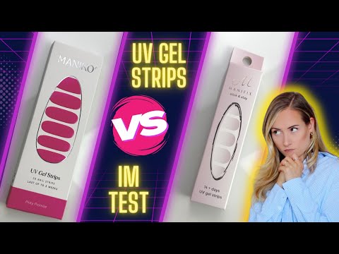 Manifix vs Maniko UV Gel Strips im Test