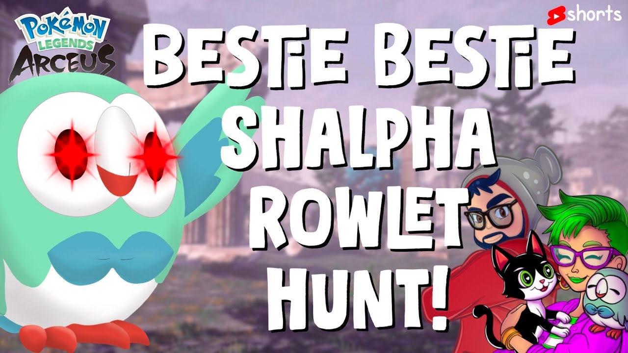SHINY ALPHA ROWLET HUNT W/ @DysartUniverse [Pokémon Legends: Arceus] # ...