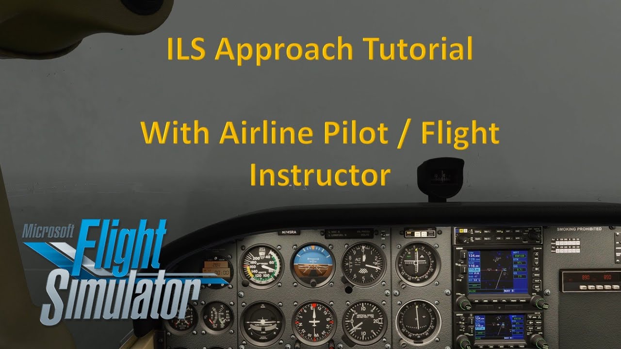 ILS Approach Tutorial in Microsoft Flight Simulator FS2020 with Real ...