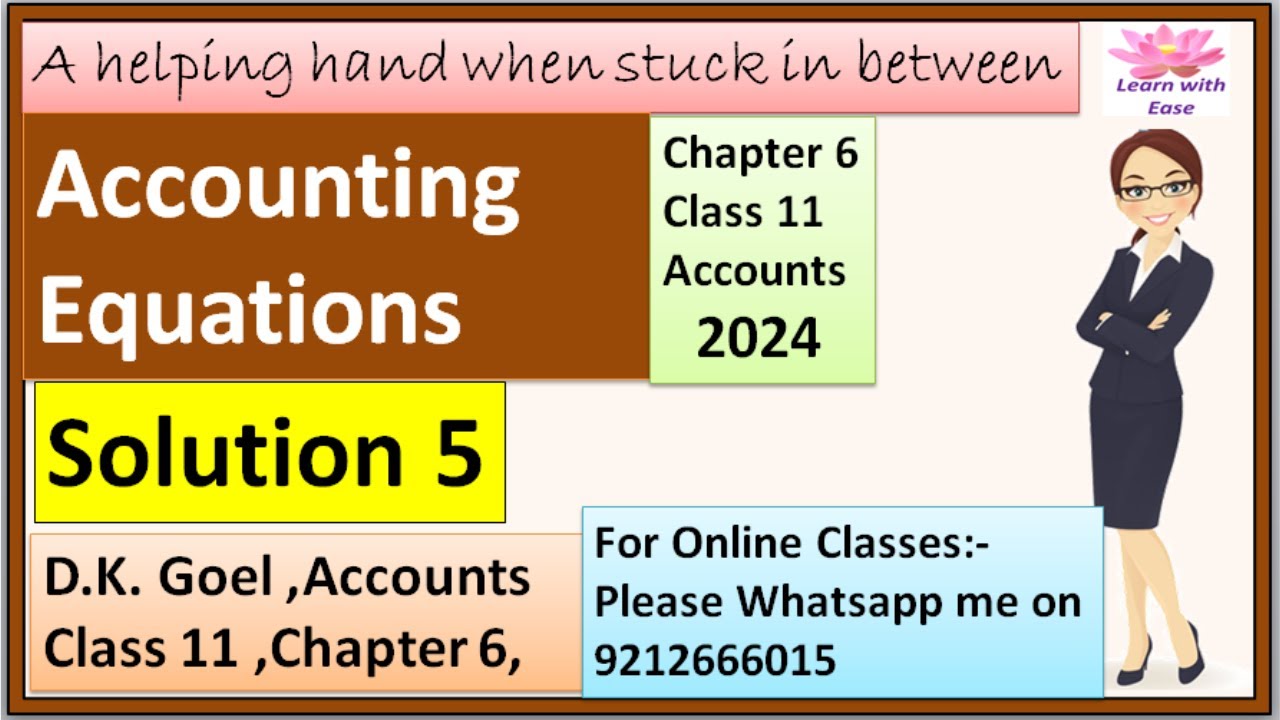 Accounting Equations| Q5 Accounting Equation| Class 11| Accounts ...