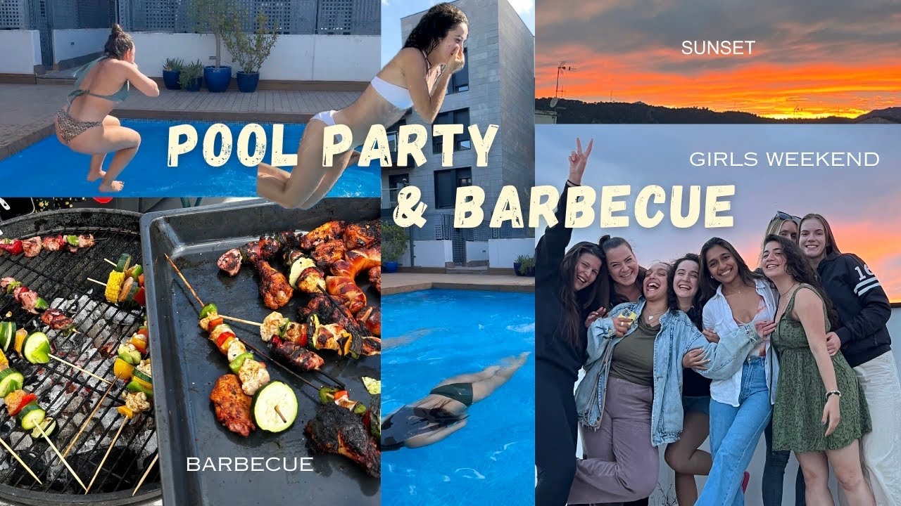 Girl’s pool party & Barbecue in Spain🇪🇸🍢🍲 | Vlog 12 - YouTube