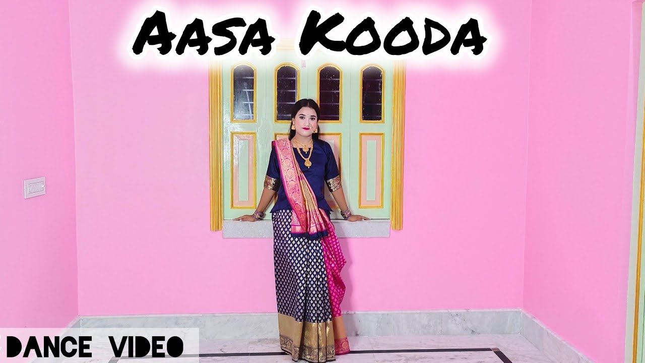 Sai Abhyankar - Aasa Kooda | Dance Video | Sumi Sarkar - YouTube