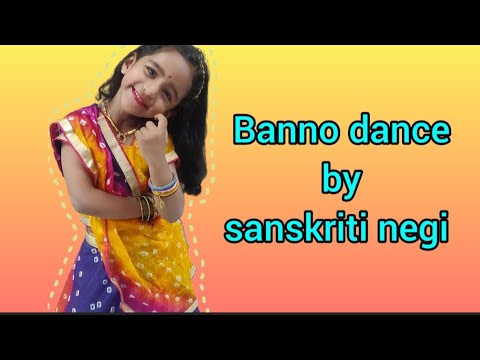 Abhi toh banno nachegi | banno dance | dance by sanskriti negi | renuka ...