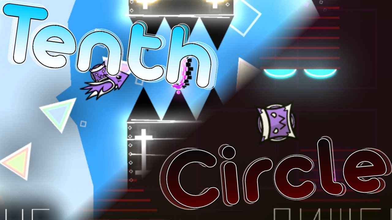 Tenth Circle by DeniPol (Extreme Demon) | Geometry Dash - YouTube