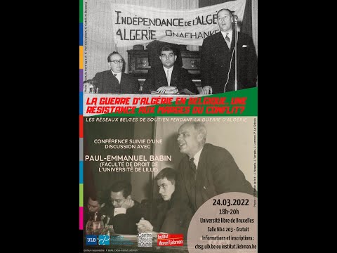 La guerre d'Algérie en Belgique. Une résistance aux marges du conflit - Paul-Emmanuel Babin 24. ...