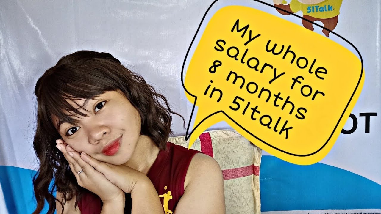 51talk Update: My whole salary in 51talk for 8months ️ - YouTube
