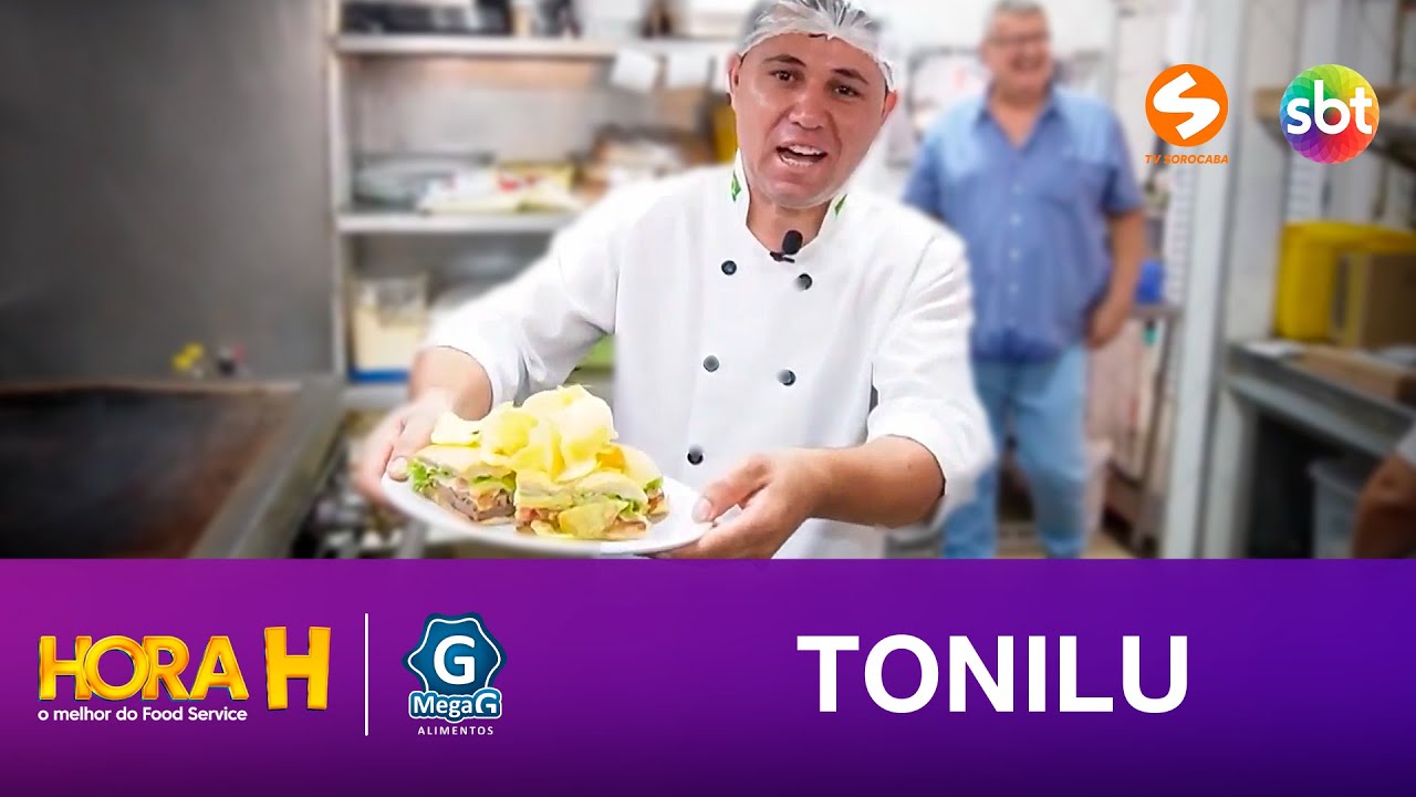TONILU | HORA H - O MELHOR DO FOOD SERVICE - YouTube